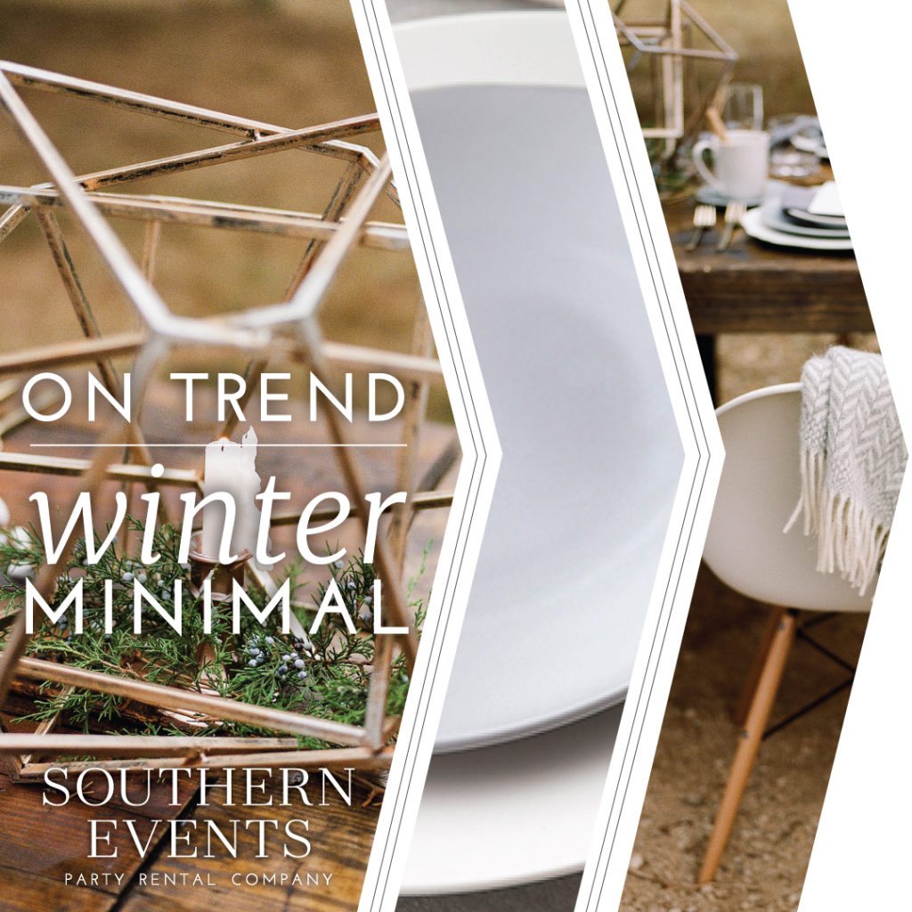 On Trend: Winter Minimalism - Southern Events Party Rental Company ...